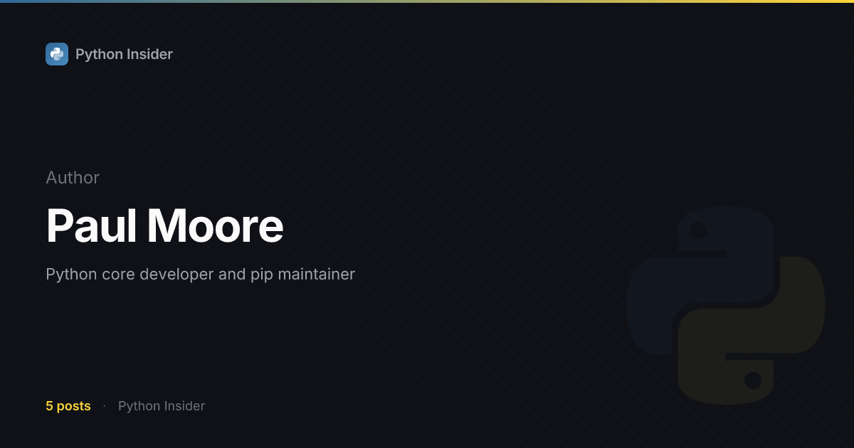 Paul Moore | Python Insider